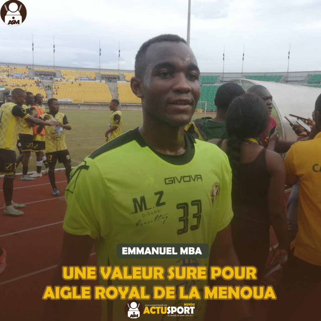 EMMANUEL MBA : Une valeur sûre pour Aigle Royal de la Menoua - Actu Sport Mundo